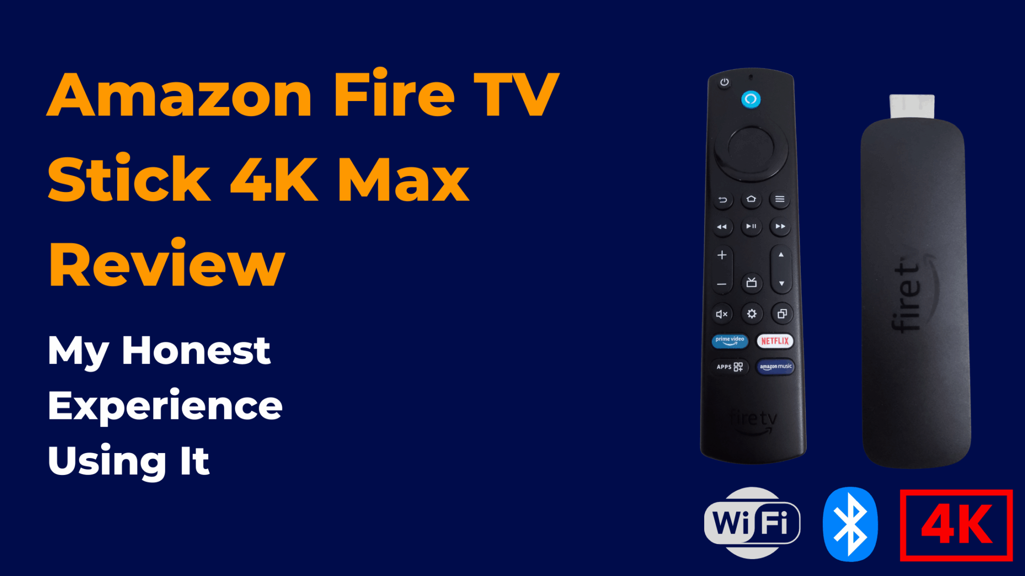 Amazon Fire TV Stick 4K Max Review: My Honest Experience Using It ...